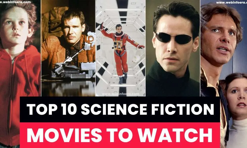 Top 10 Science fiction movies to watch | Webinfoera